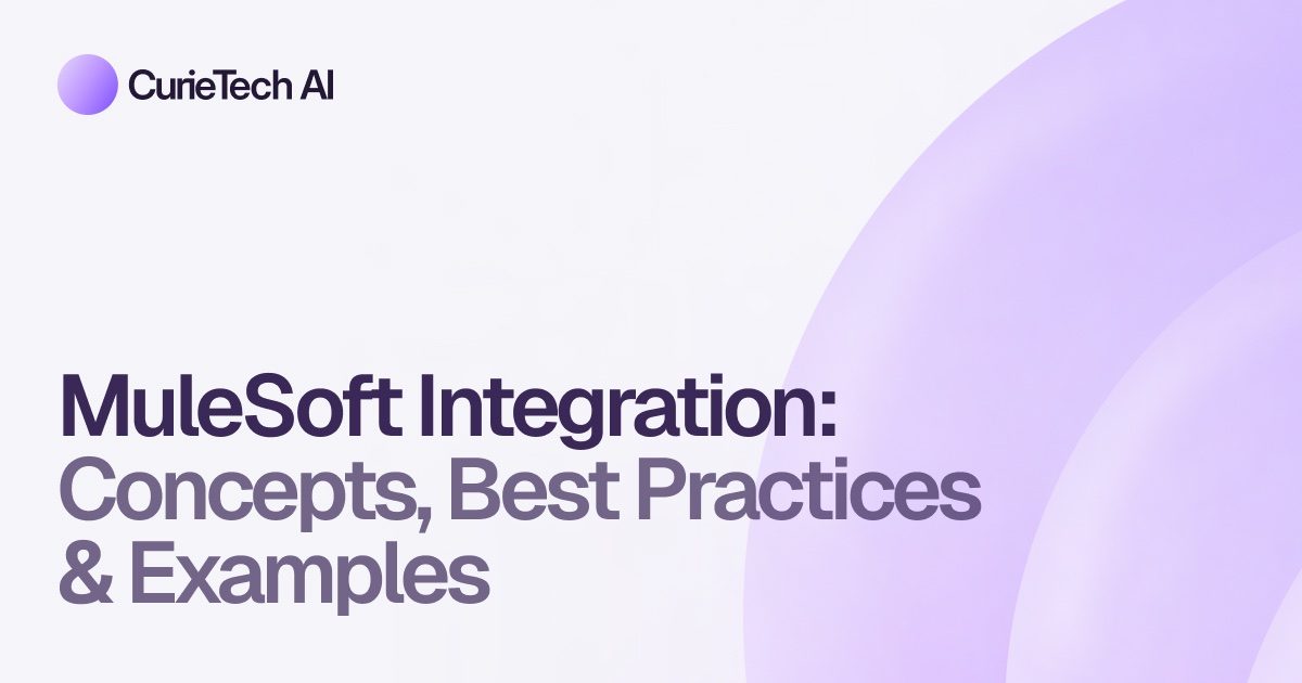 MuleSoft Integration: Concepts, Best Practices & Examples